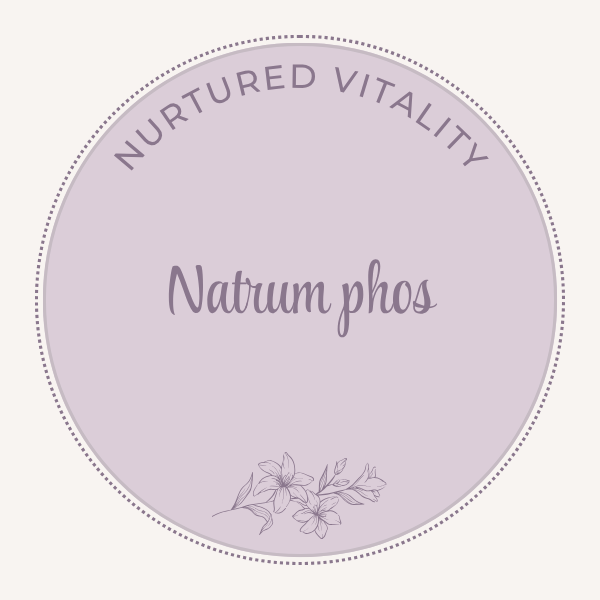 Nurtured Vitality Natrum phos | Homeopathics